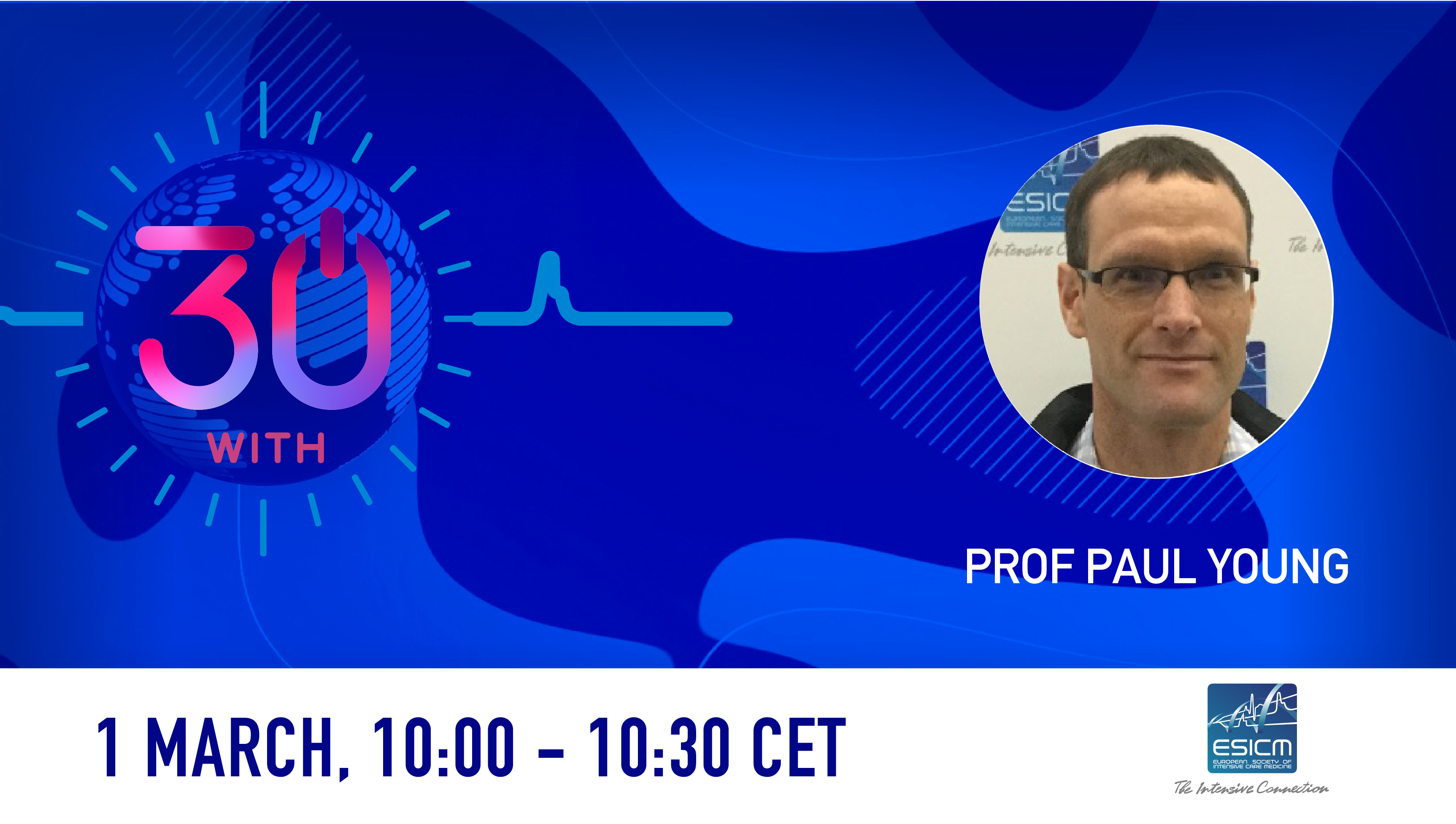 30 minutes with...Prof Paul Young - ESICM 30 minutes with...Prof Paul Young - ESICM