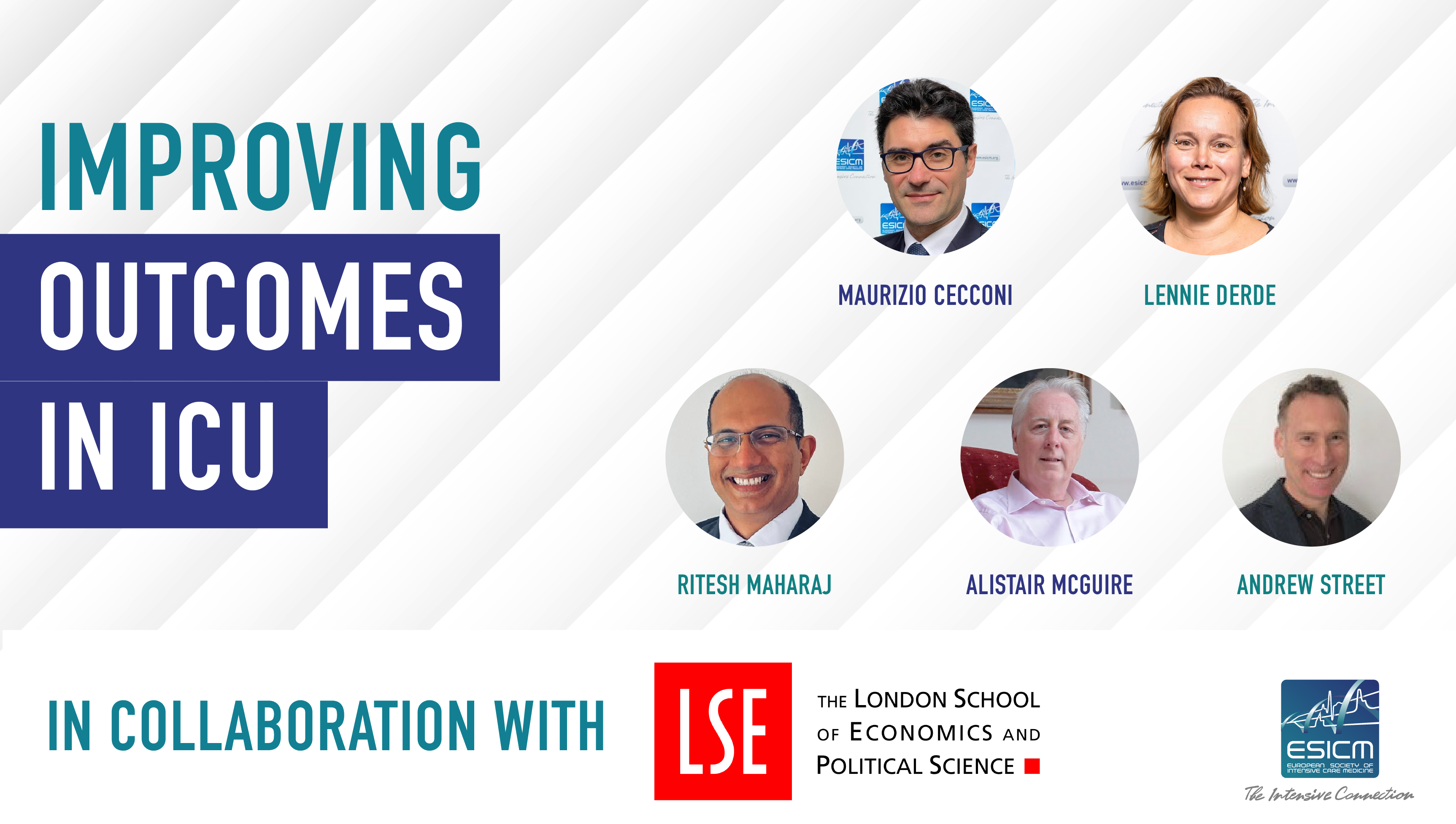 Improving outcomes in ICU - with the LSE - ESICM